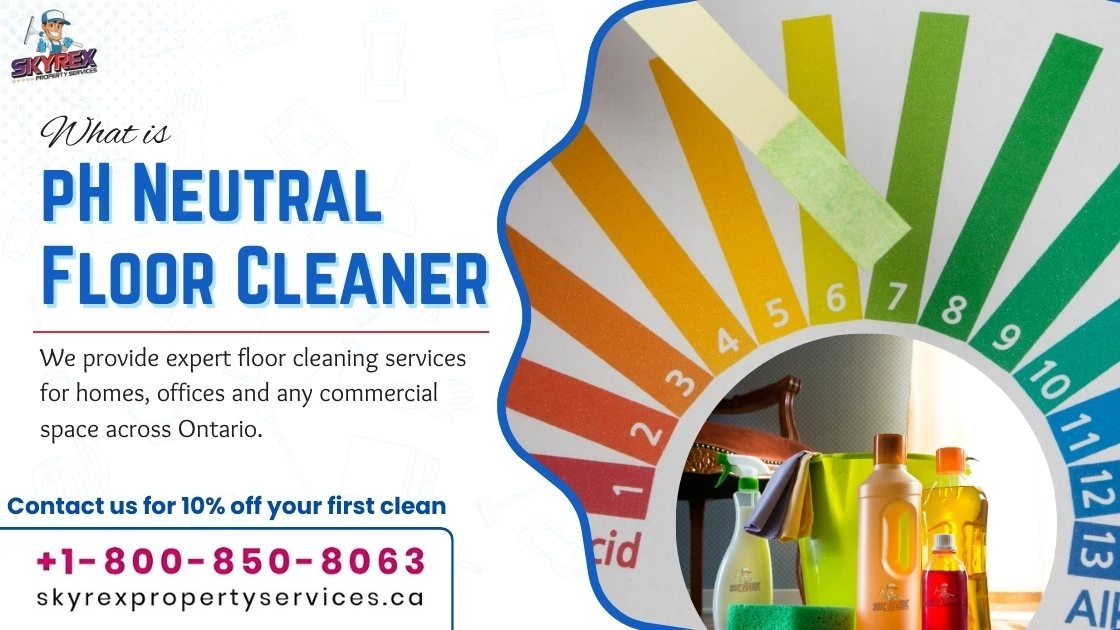 What is pH Neutral Floor Cleaner? Safe Tips & Best Brands